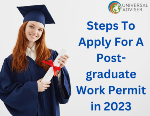 How to Apply for a post-graduation Work Permit