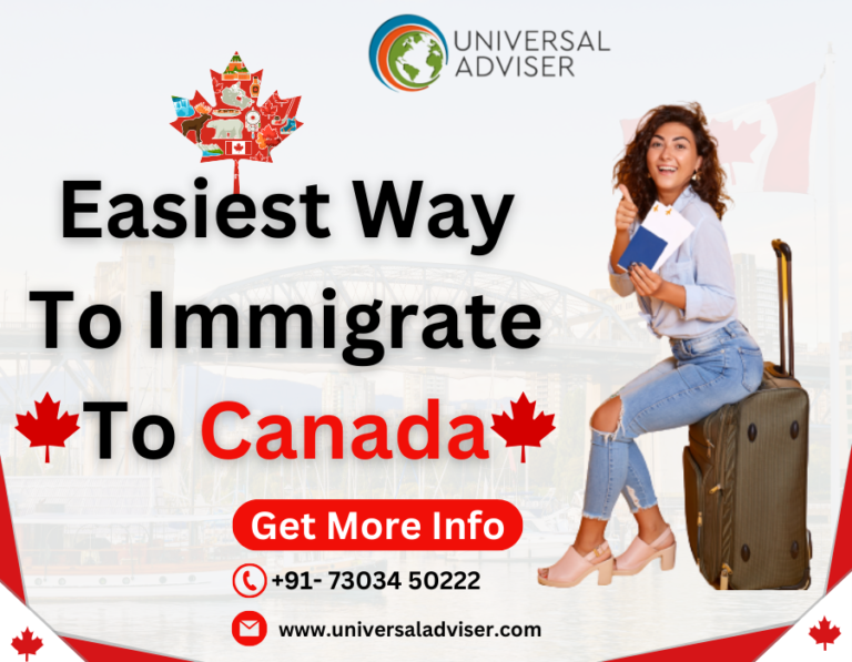 Easiest Way To Immigrate To Canada