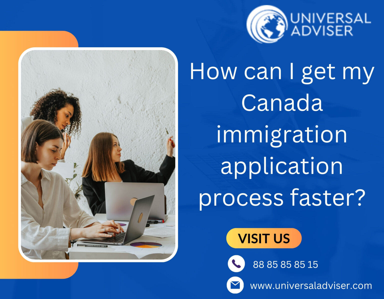 Fast-track Canada Immigration Visa Application